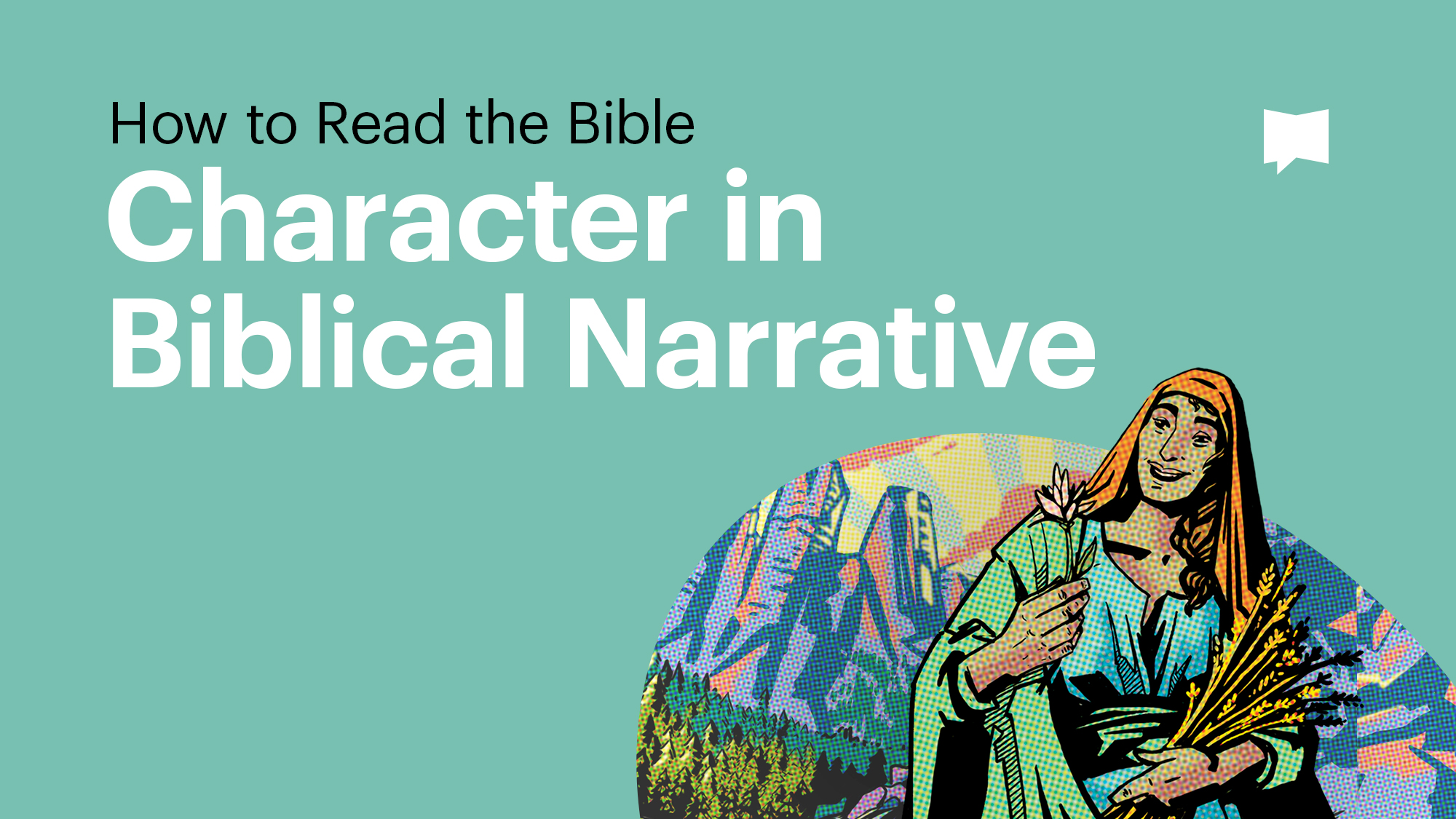 How To Read Character in Biblical Narrative